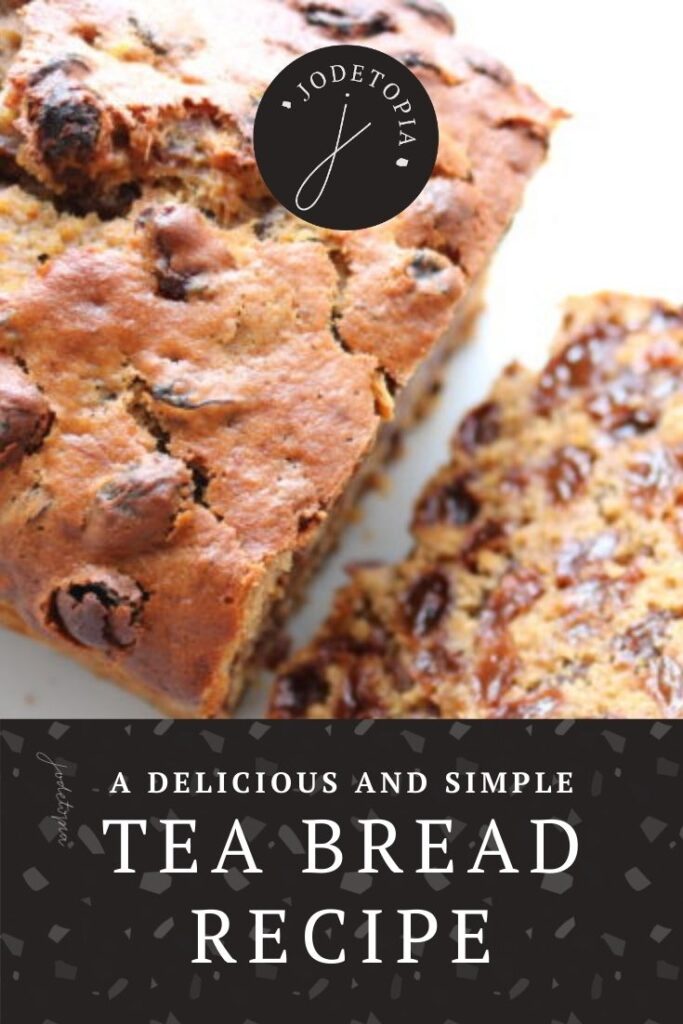 A Tea Bread Recipe that’s simple, easy and indulgent!