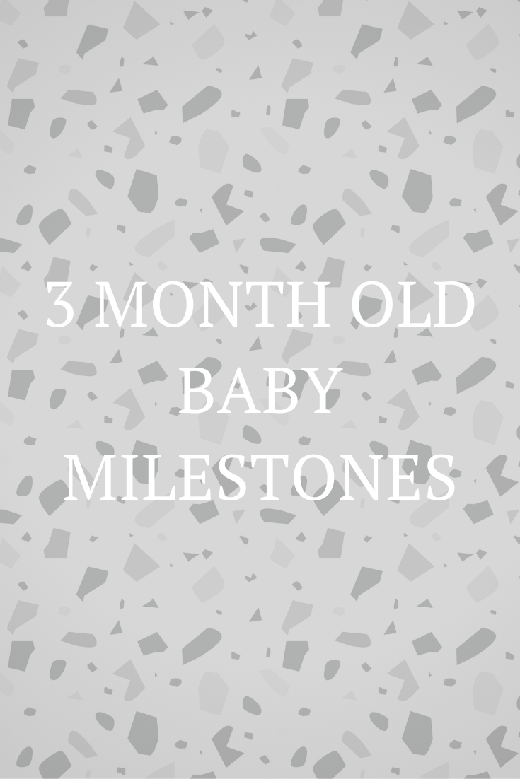 3 Month Old Baby Milestones – Arthur’s Progress!